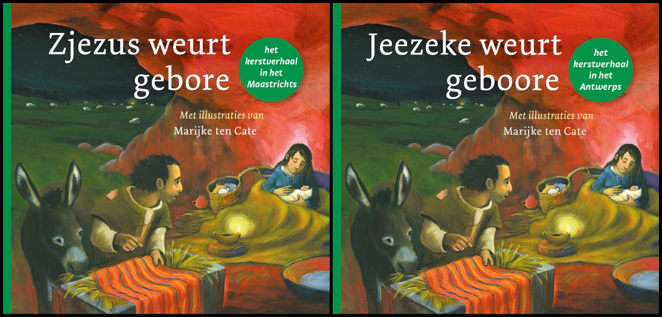 Het kerstverhaal in dialect - van Maastrichts tot Antwerps
